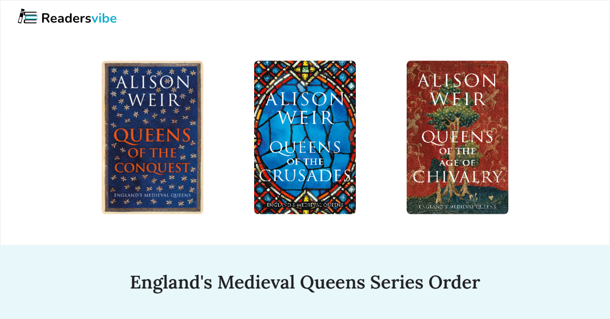 England's Medieval Queens Book Series In Order (3 Books)