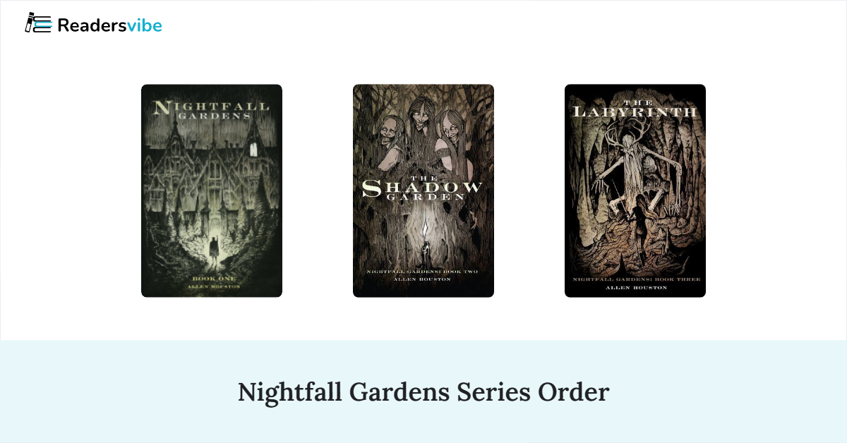 Nightfall Gardens Book Series In Order (3 Books)