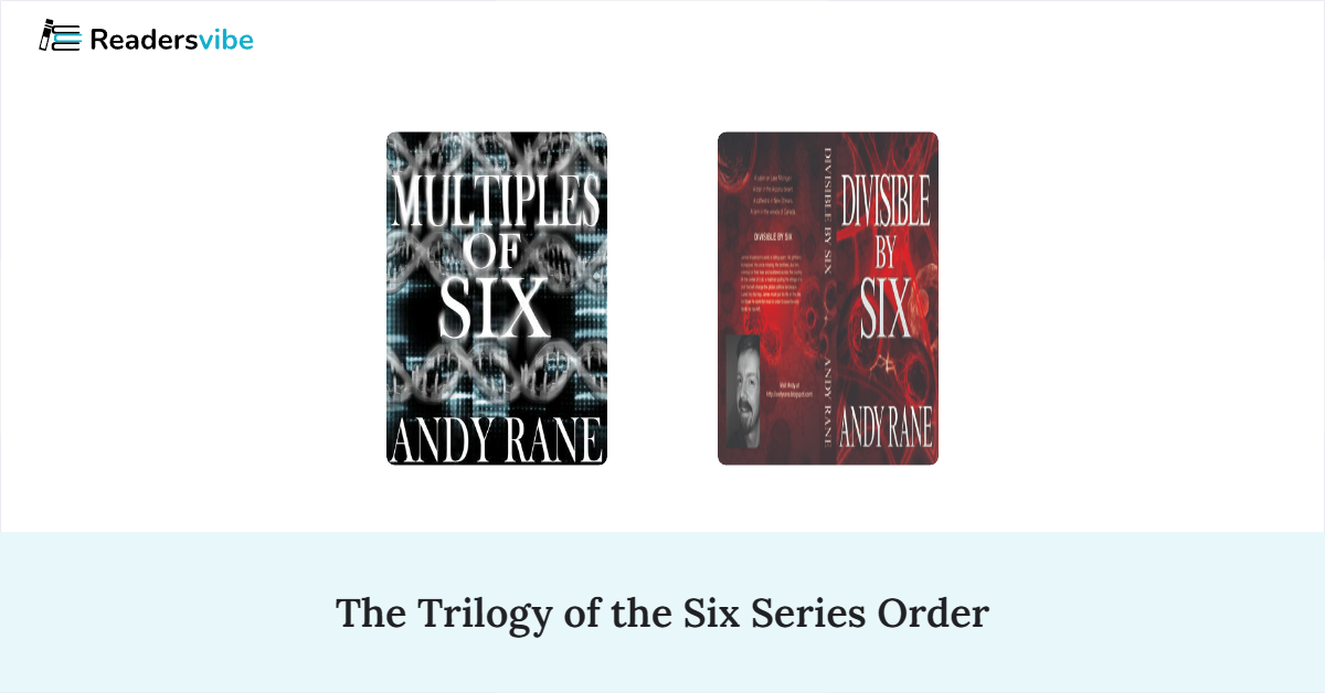 The Trilogy of the Six Book Series In Order (2 Books)