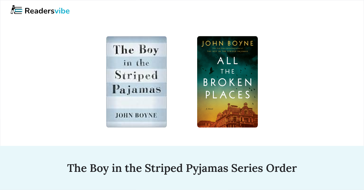 The Boy in the Striped Pyjamas Book Series In Order (2 Books)