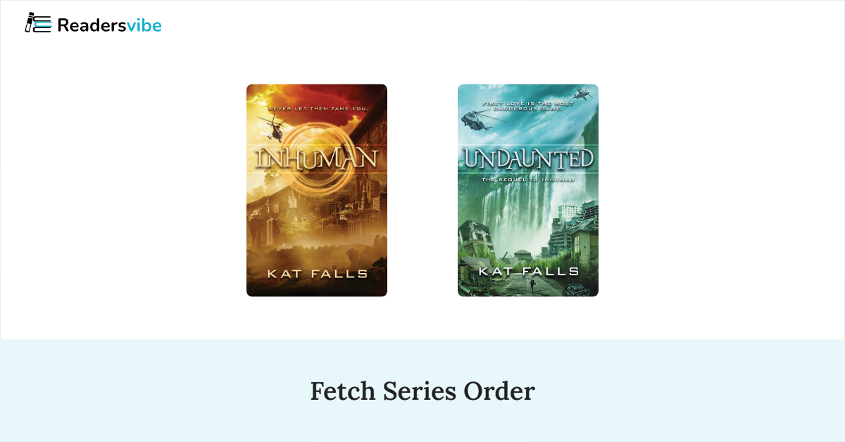 Fetch Book Series In Order (2 Books)