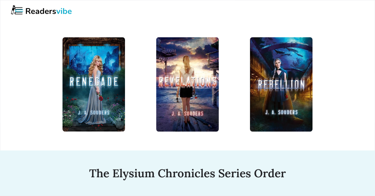 The Elysium Chronicles Book Series In Order (3 Books)