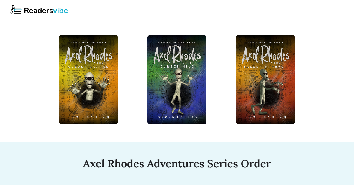 Axel Rhodes Adventures Book Series In Order (3 Books)
