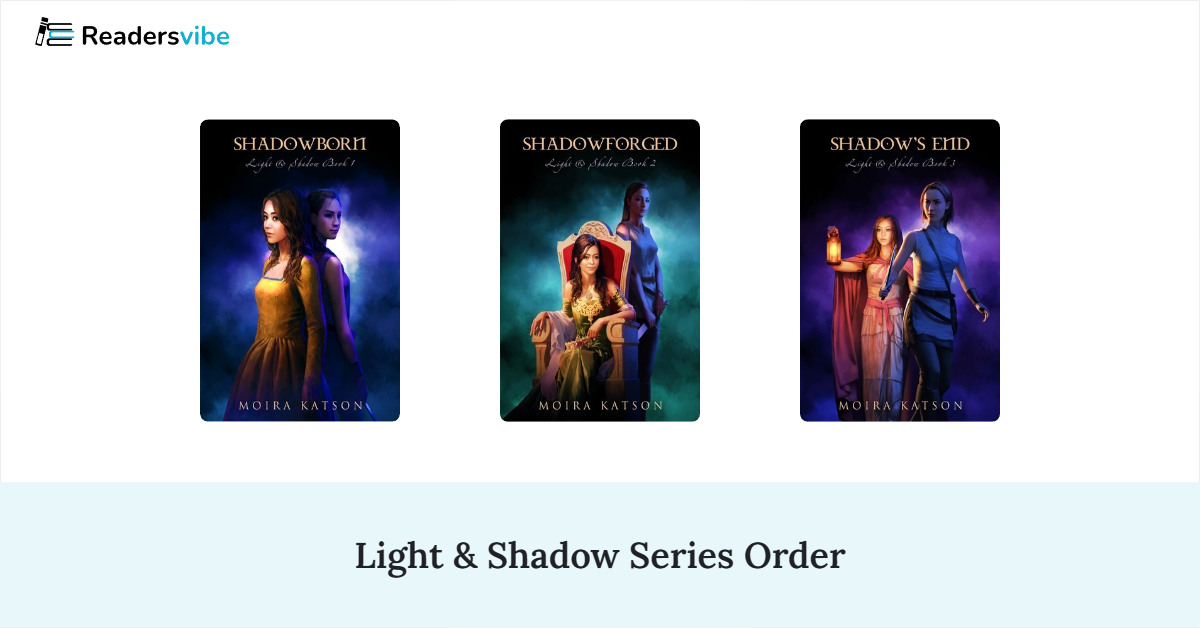 Light & Shadow Book Series In Order (5 Books)