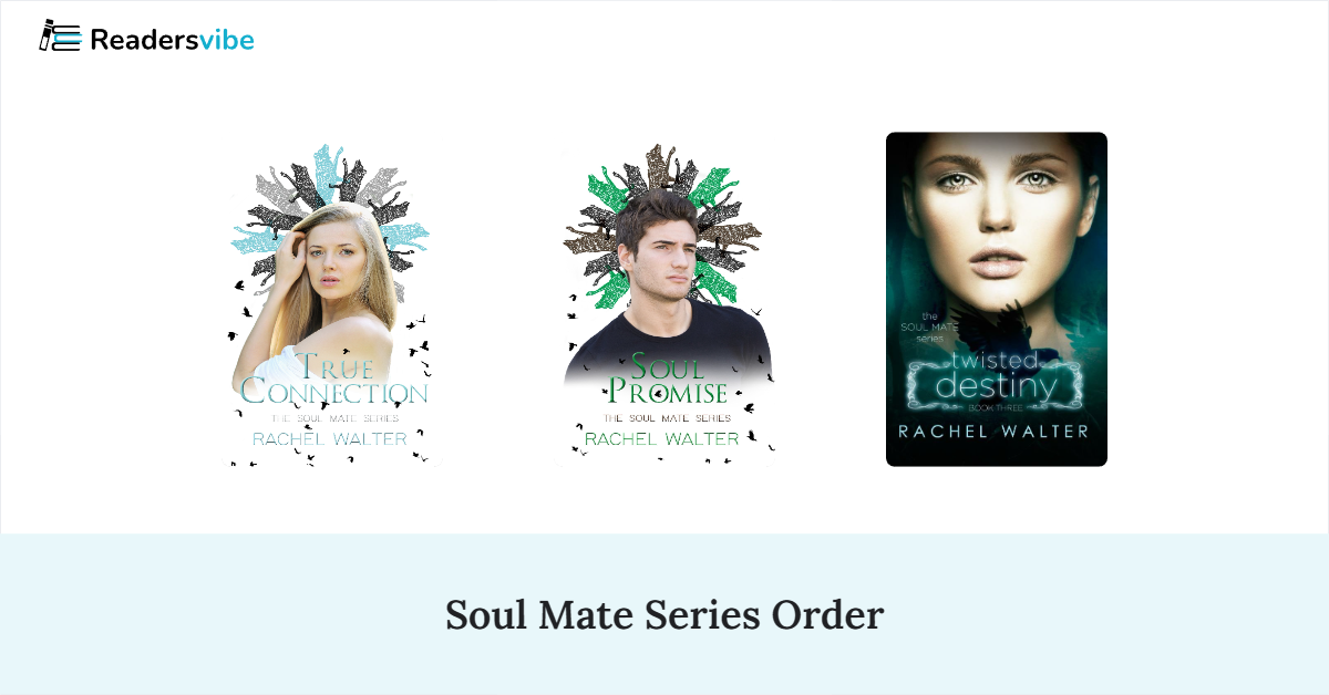Soul Mate Book Series In Order (3 Books)