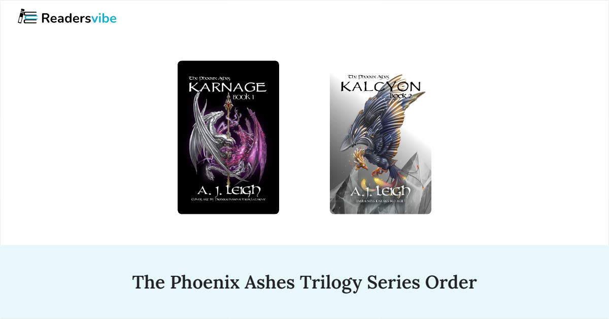 The Phoenix Ashes Trilogy Book Series In Order (2 Books)