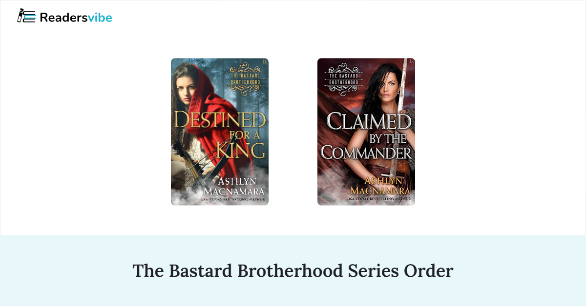 The Bastard Brotherhood Book Series In Order (2 Books)