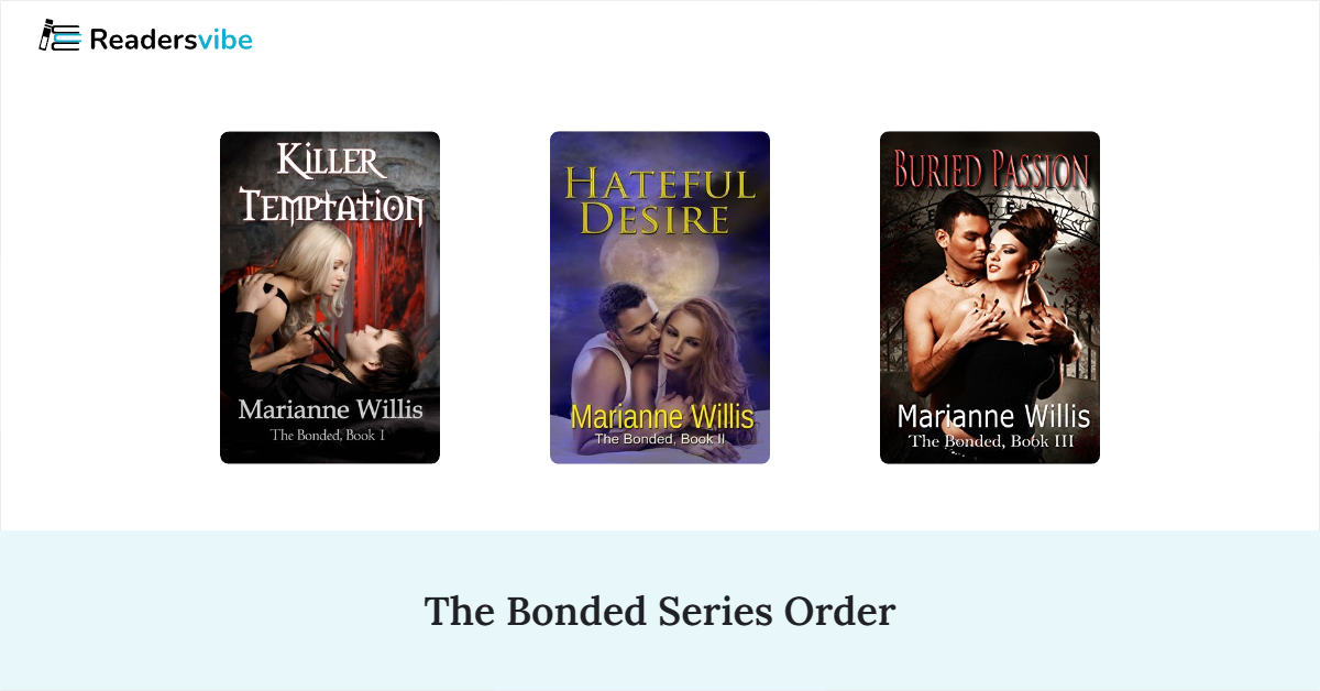 The Bonded Book Series In Order (3 Books)