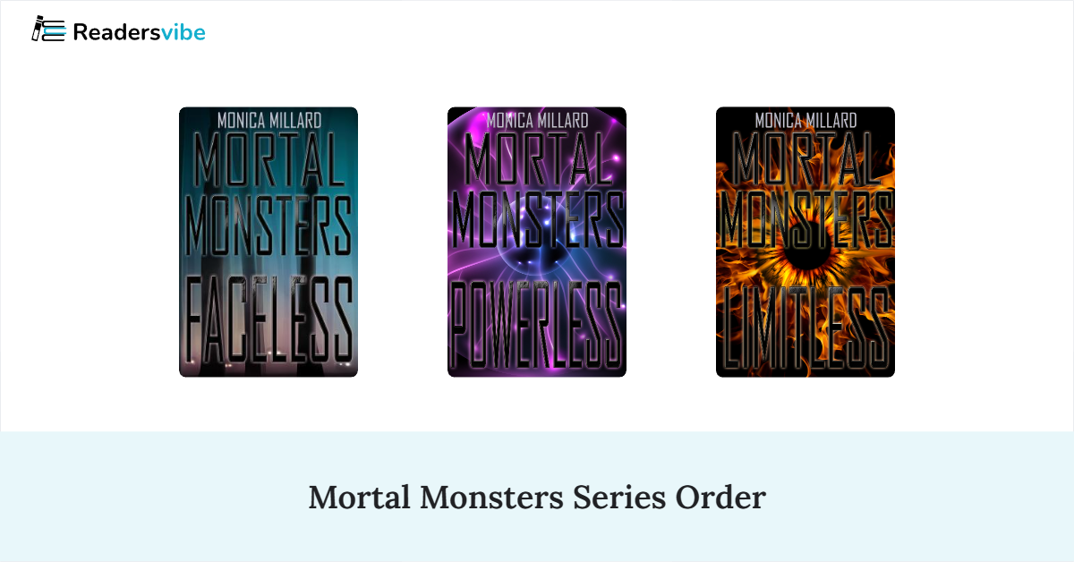 Mortal Monsters Book Series In Order (3 Books)