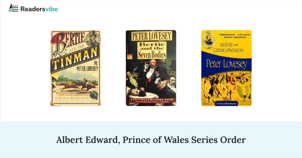 Albert Edward, Prince of Wales Book Series In Order (3 Books)