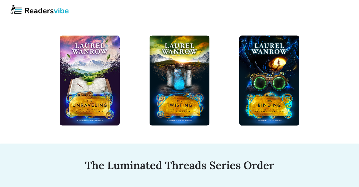 The Luminated Threads Book Series In Order (3 Books)