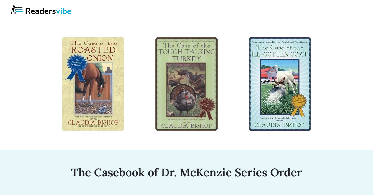 The Casebook of Dr. McKenzie Book Series In Order (3 Books)