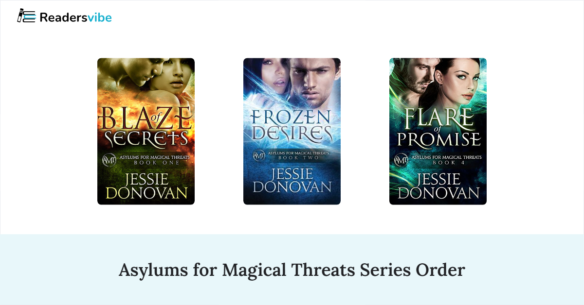 Asylums for Magical Threats Book Series In Order (3 Books)