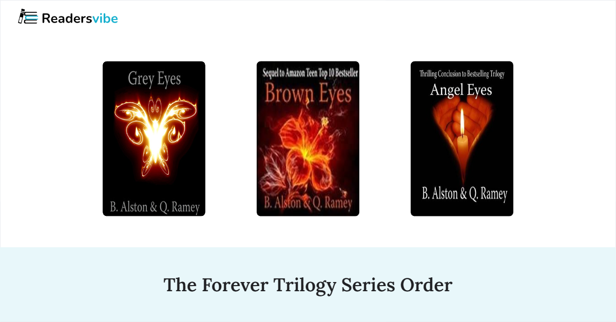 The Forever Trilogy Book Series In Order (3 Books)