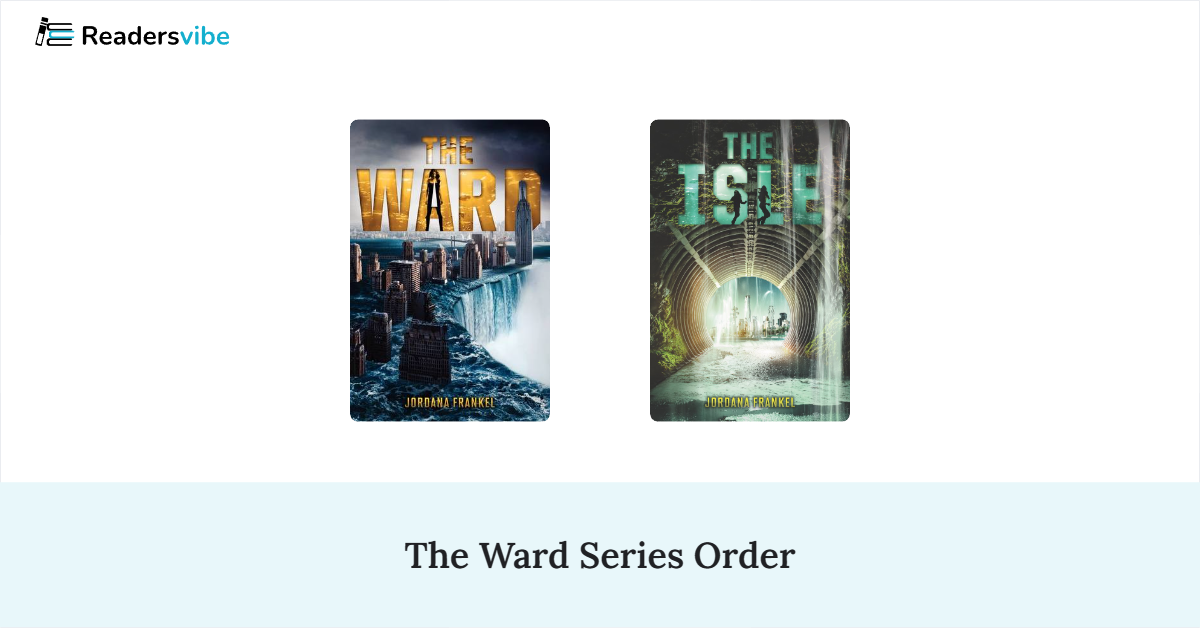 The Ward Book Series In Order (2 Books)