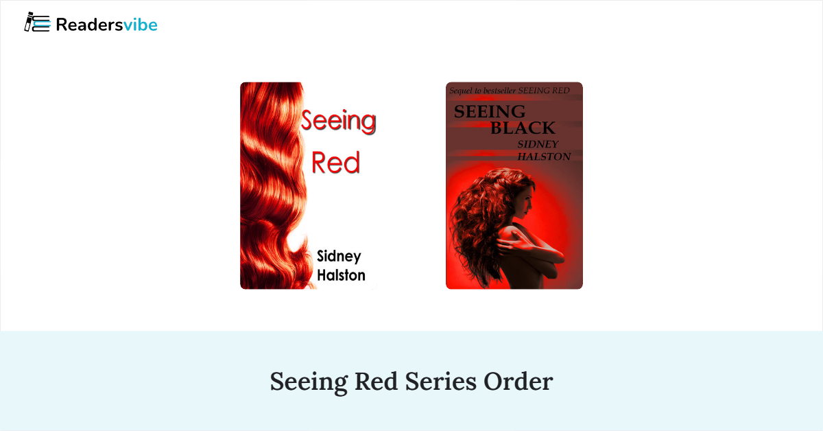 Seeing Red Book Series In Order (3 Books)