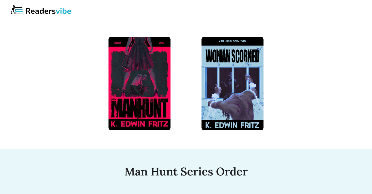 Man Hunt Book Series In Order (2 Books)