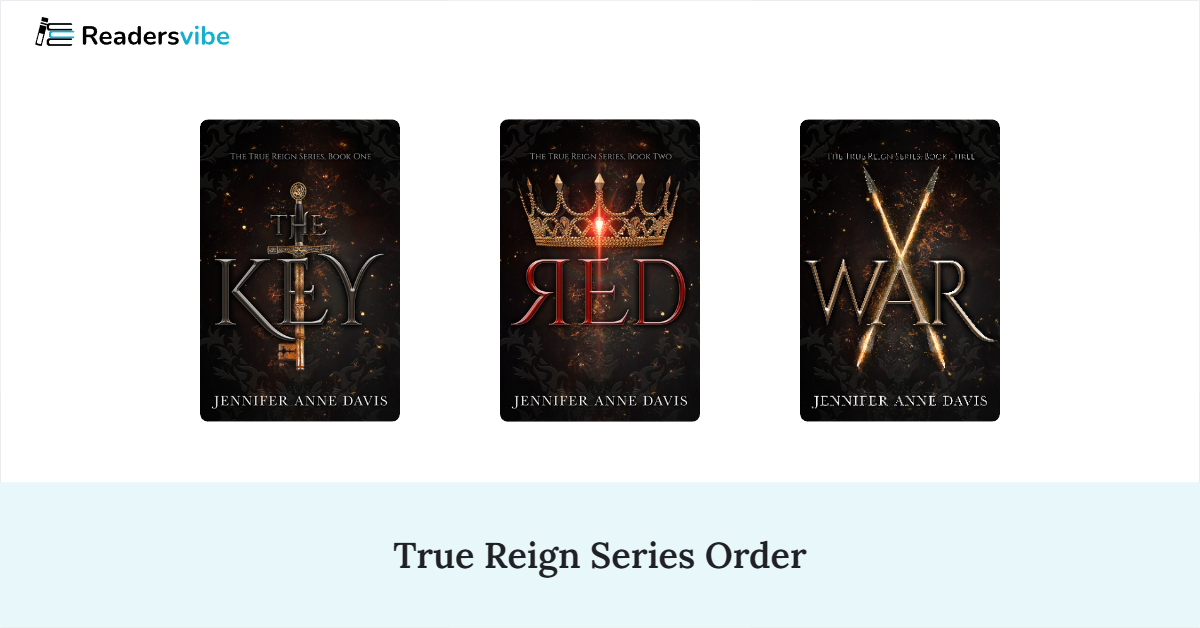 True Reign Book Series In Order (3 Books)