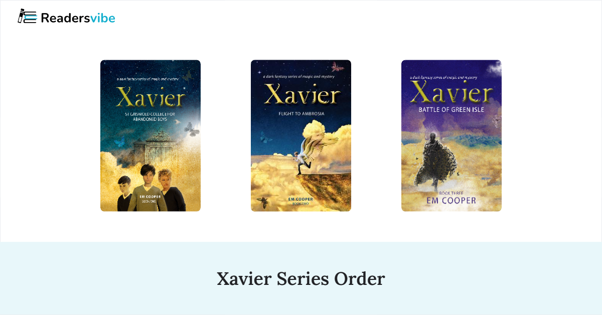 Xavier Book Series In Order (5 Books)