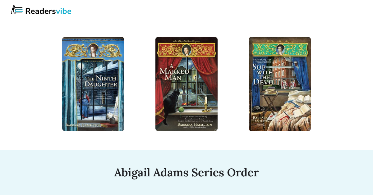 Abigail Adams Book Series In Order (3 Books)