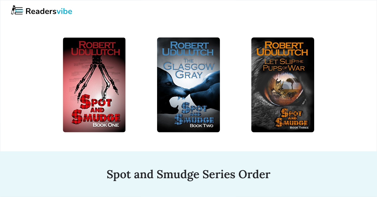 Spot and Smudge Book Series In Order (6 Books)