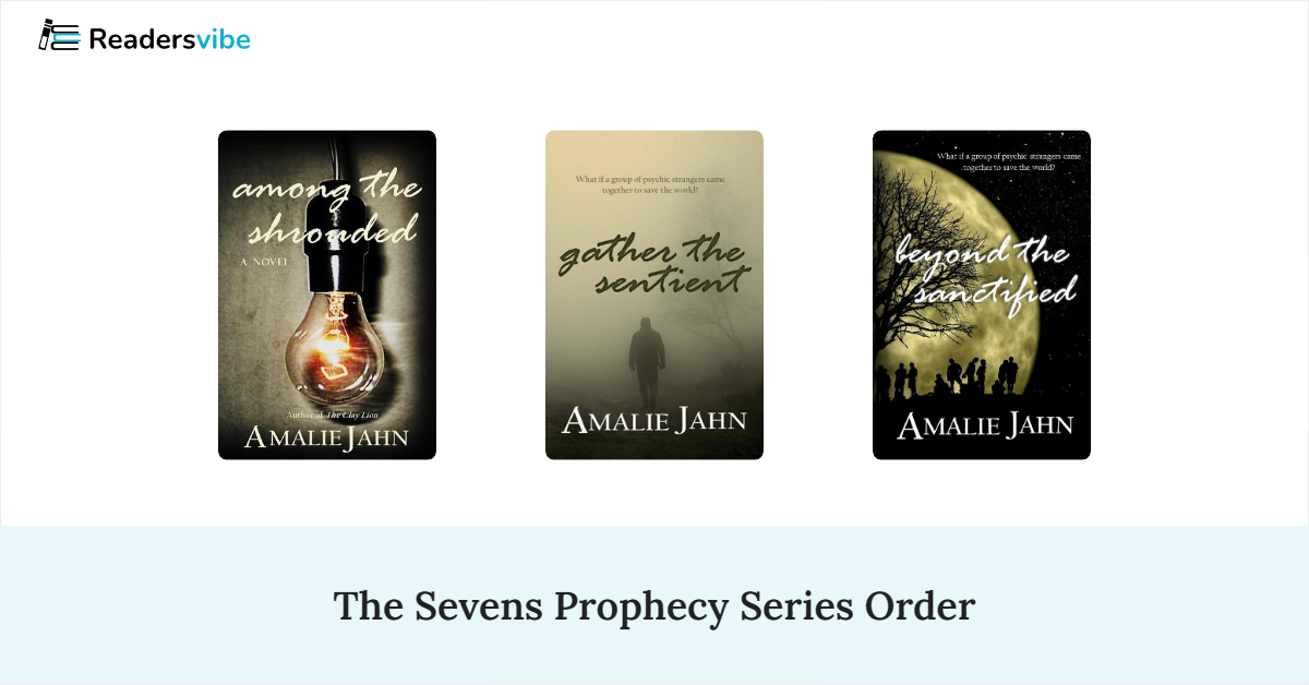 The Sevens Prophecy Book Series In Order (3 Books)