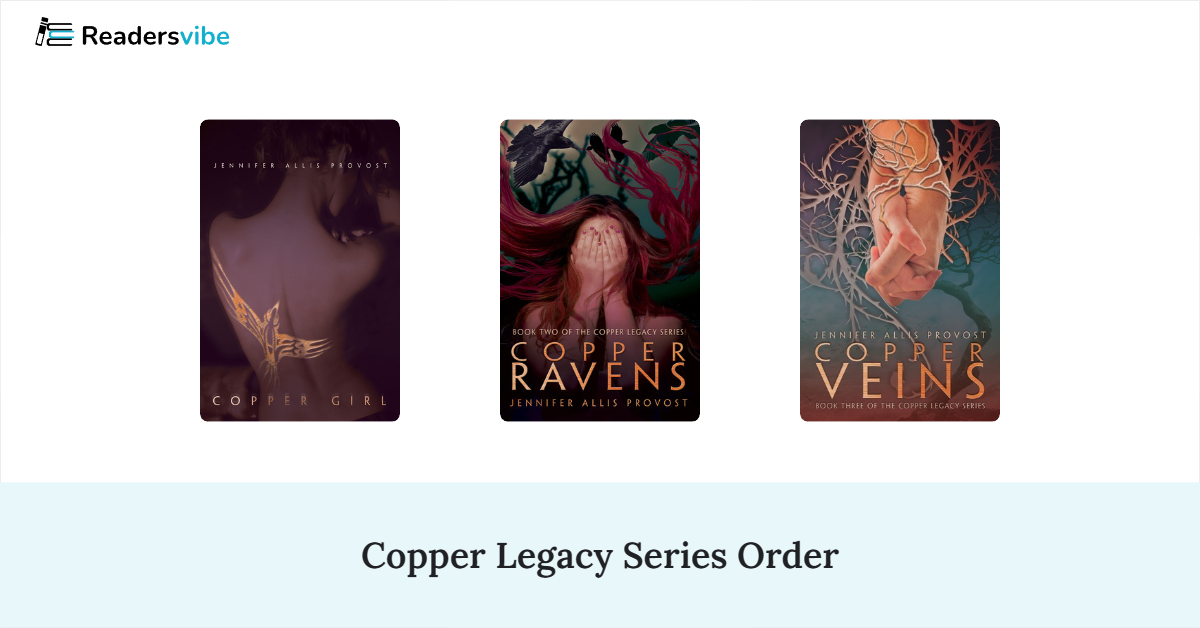 Copper Legacy Book Series In Order (3 Books)