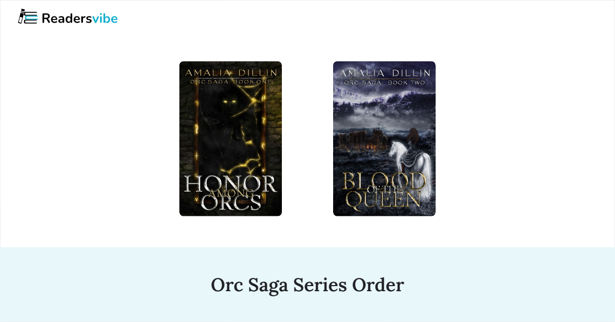 Orc Saga Book Series In Order (2 Books)
