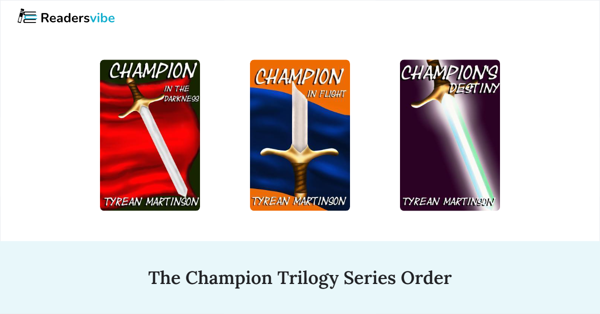 The Champion Trilogy Book Series In Order (3 Books)