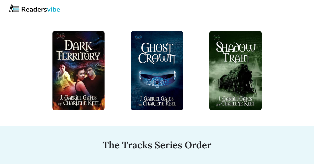 The Tracks Book Series In Order (3 Books)