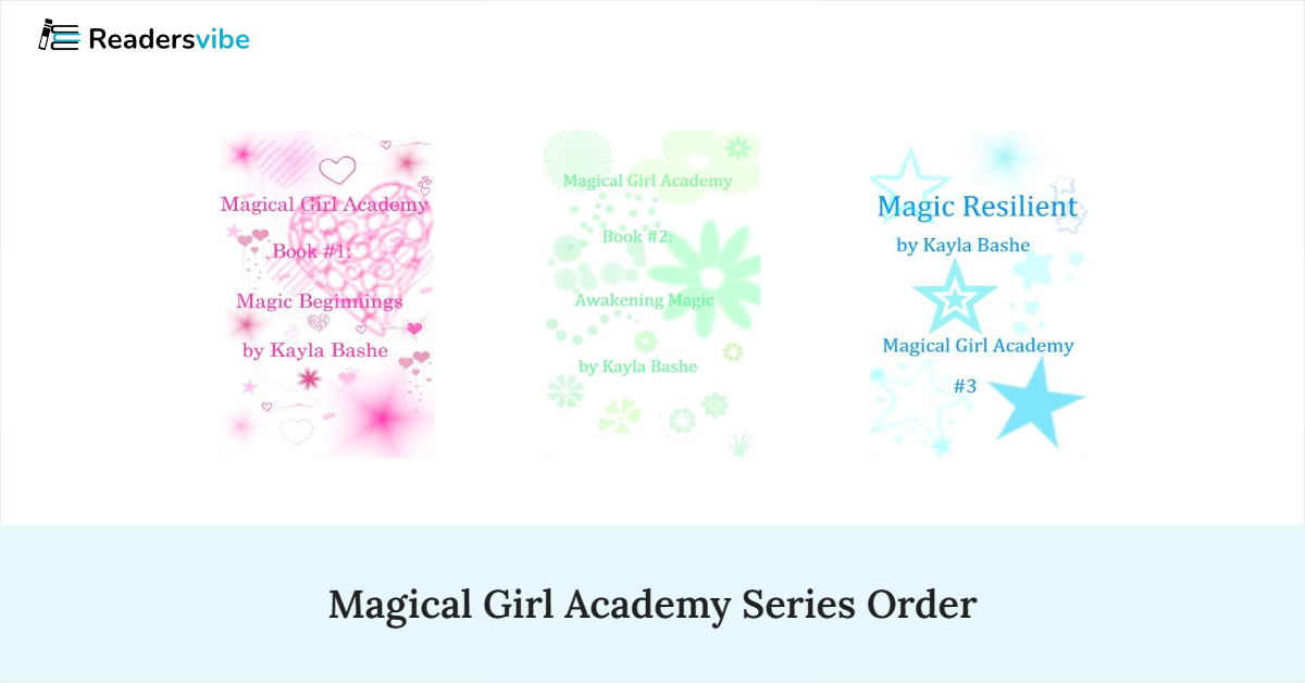 Magical Girl Academy Book Series In Order (3 Books)