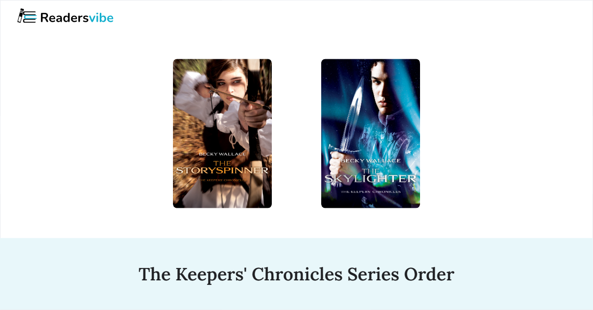 The Keepers' Chronicles Book Series In Order (2 Books)