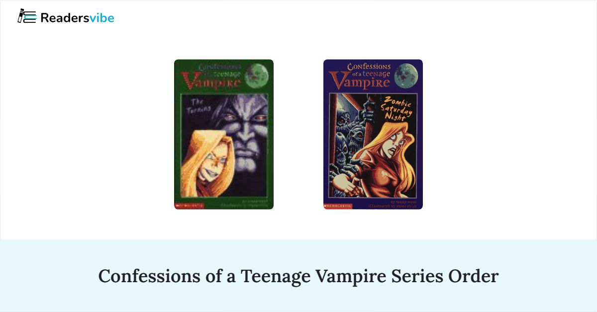 Confessions of a Teenage Vampire Book Series In Order (2 Books)