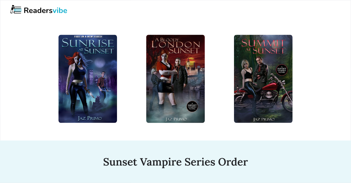 Sunset Vampire Book Series In Order (5 Books)