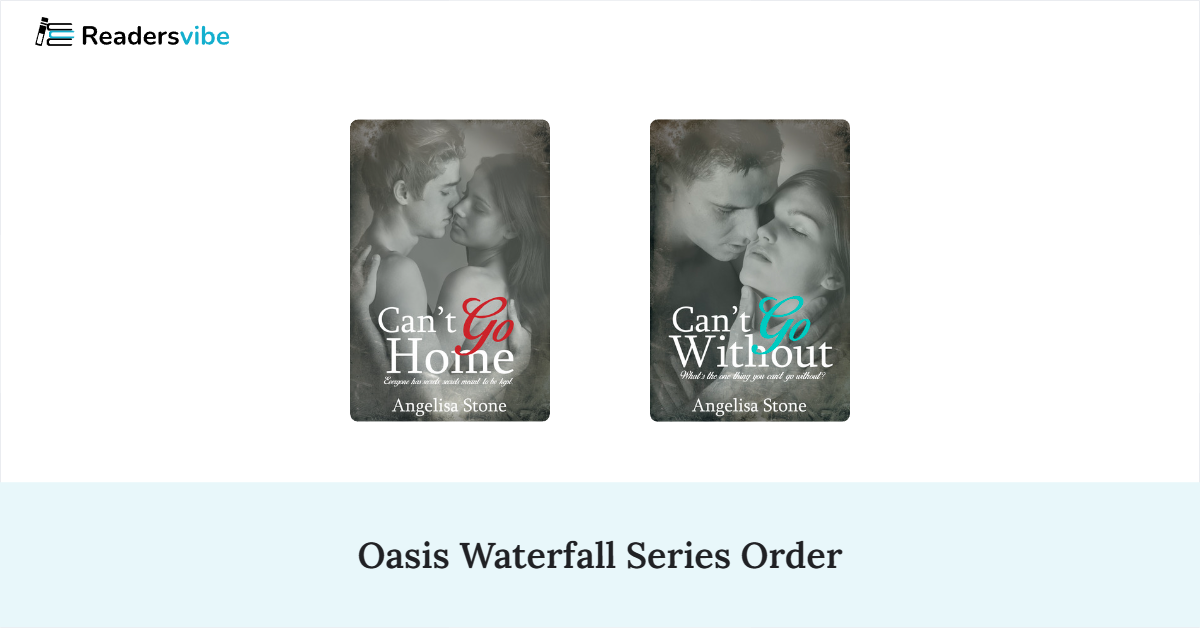 Oasis Waterfall Book Series In Order (2 Books)