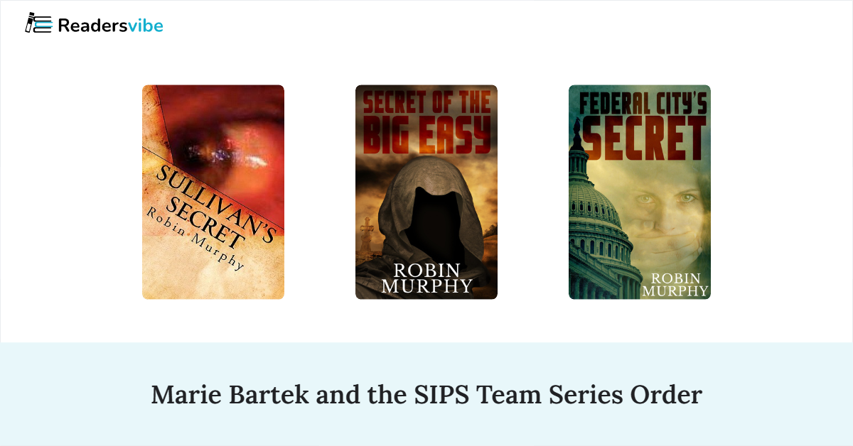 Marie Bartek and the SIPS Team Book Series In Order (4 Books)