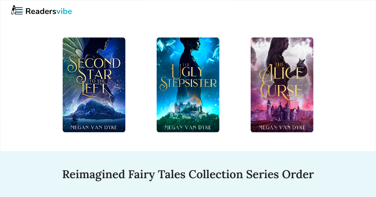 Reimagined Fairy Tales Collection Book Series In Order (3 Books)