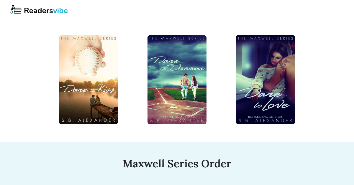 Maxwell Book Series In Order (7 Books)