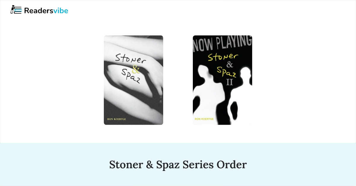 Stoner & Spaz Book Series In Order (2 Books)