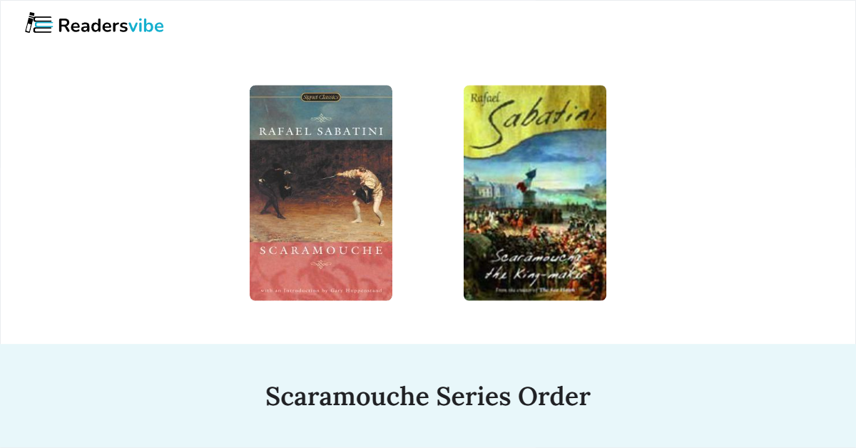 Scaramouche Book Series In Order (2 Books)