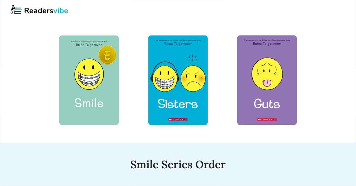 Smile Book Series In Order (3 Books)