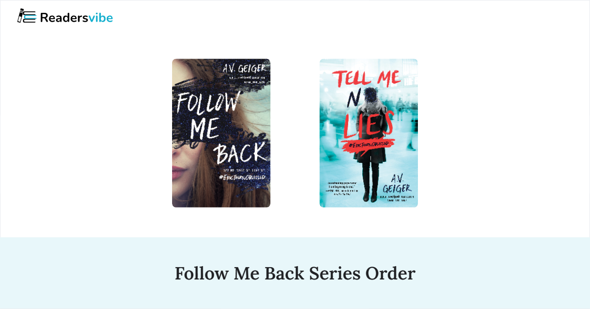 Follow Me Back Book Series In Order (2 Books)