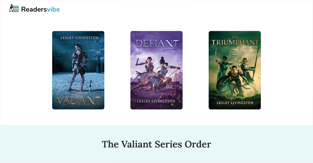 The Valiant Book Series In Order (3 Books)