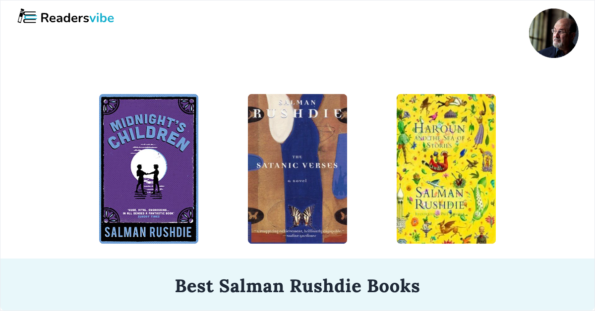 10 Best Salman Rushdie Books To Read (Updated 2026 List)