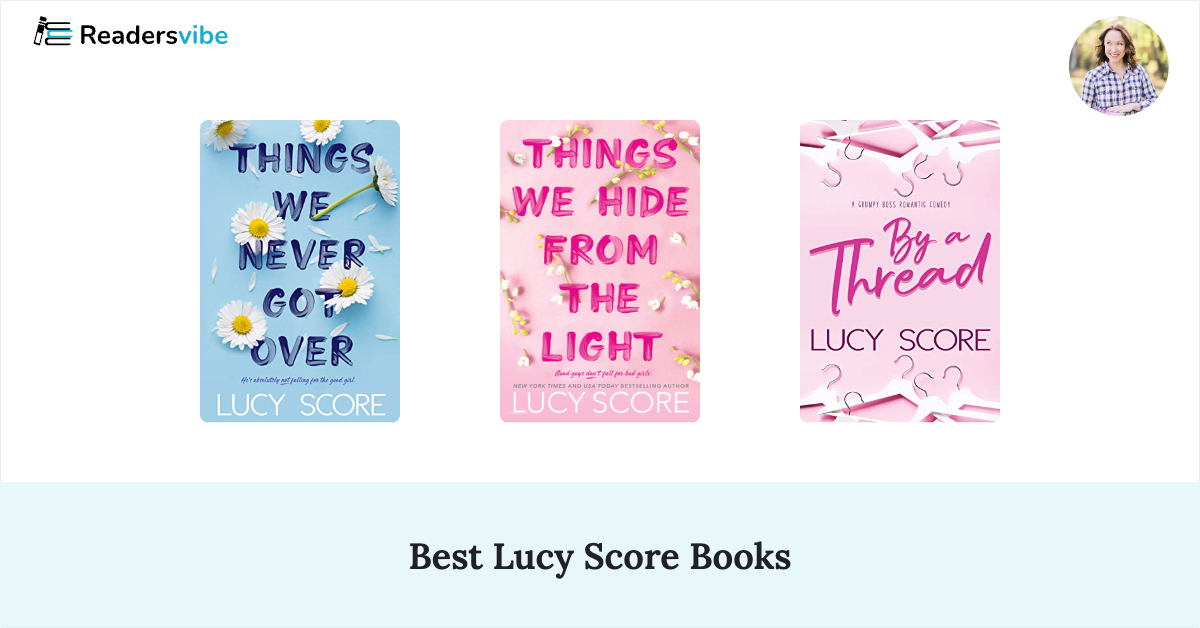 10 Best Lucy Score Books To Read (Updated 2024 List)