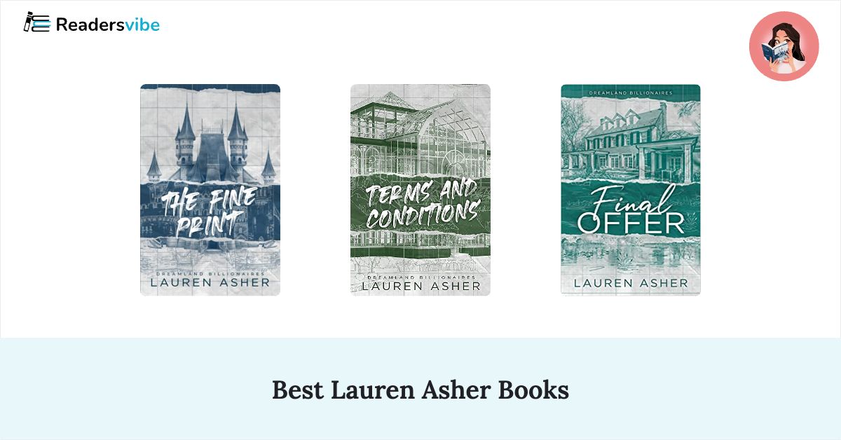 5 Best Lauren Asher Books To Read (Updated 2025 List)