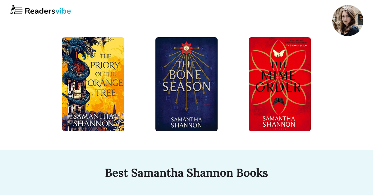 5 Best Samantha Shannon Books To Read (Updated 2024 List)