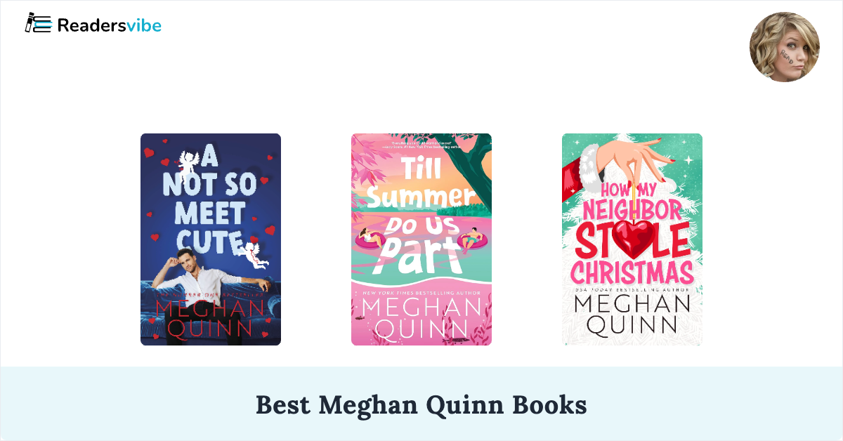 10 Best Meghan Quinn Books To Read (Updated 2025 List)