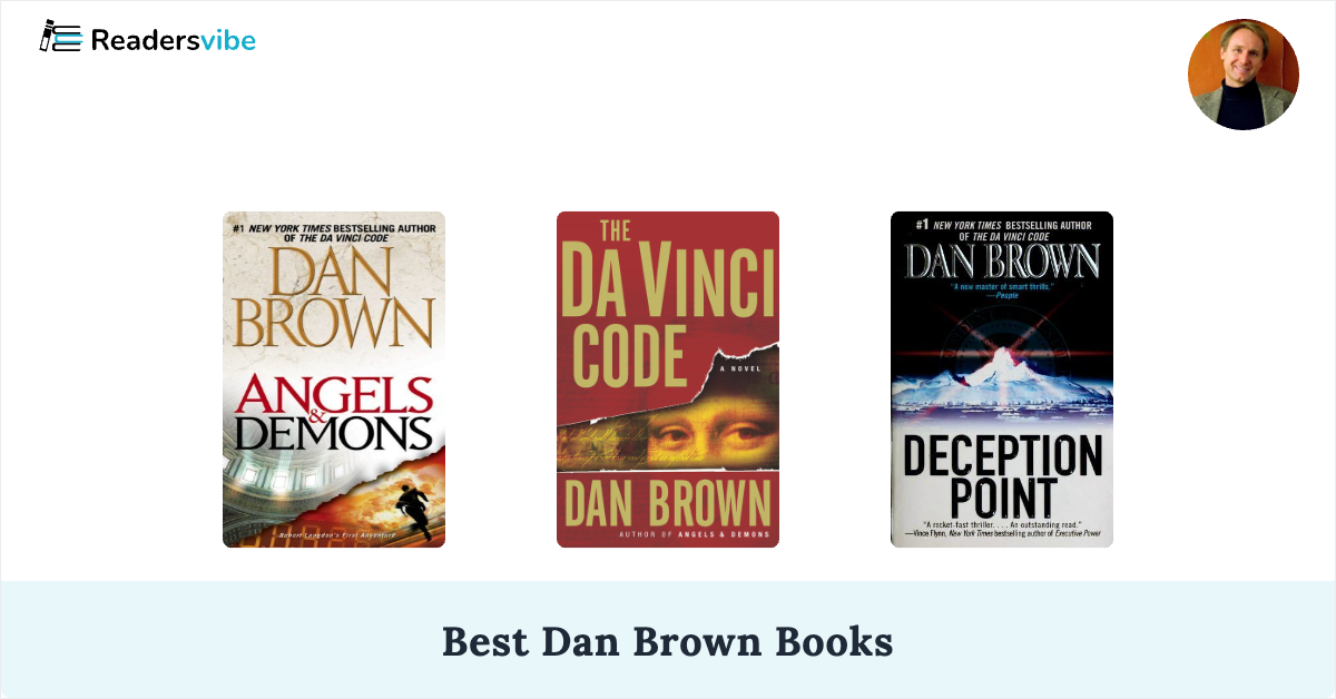 5 Best Dan Brown Books To Read (Updated 2026 List)