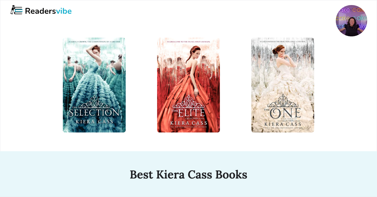 10 Best Kiera Cass Books To Read (Updated 2026 List)